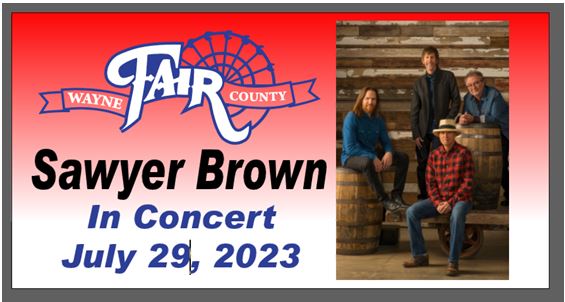 Sawyer Brown With Special Guest Elvie Shane, New Wayne County Fair ...