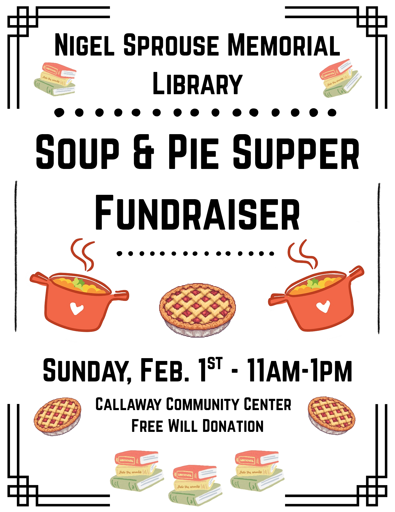 Soup and Pie Fundraiser for Callaway’s Nigel Sprouse Memorial Library ...